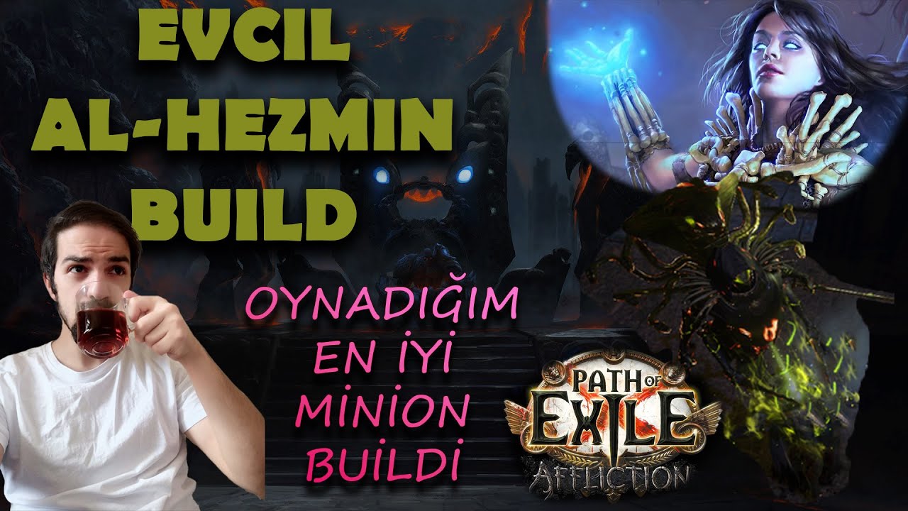 Path of Exile - Evcil Al-Hezmin - Oynadığım En İyi Minion Buildi ...