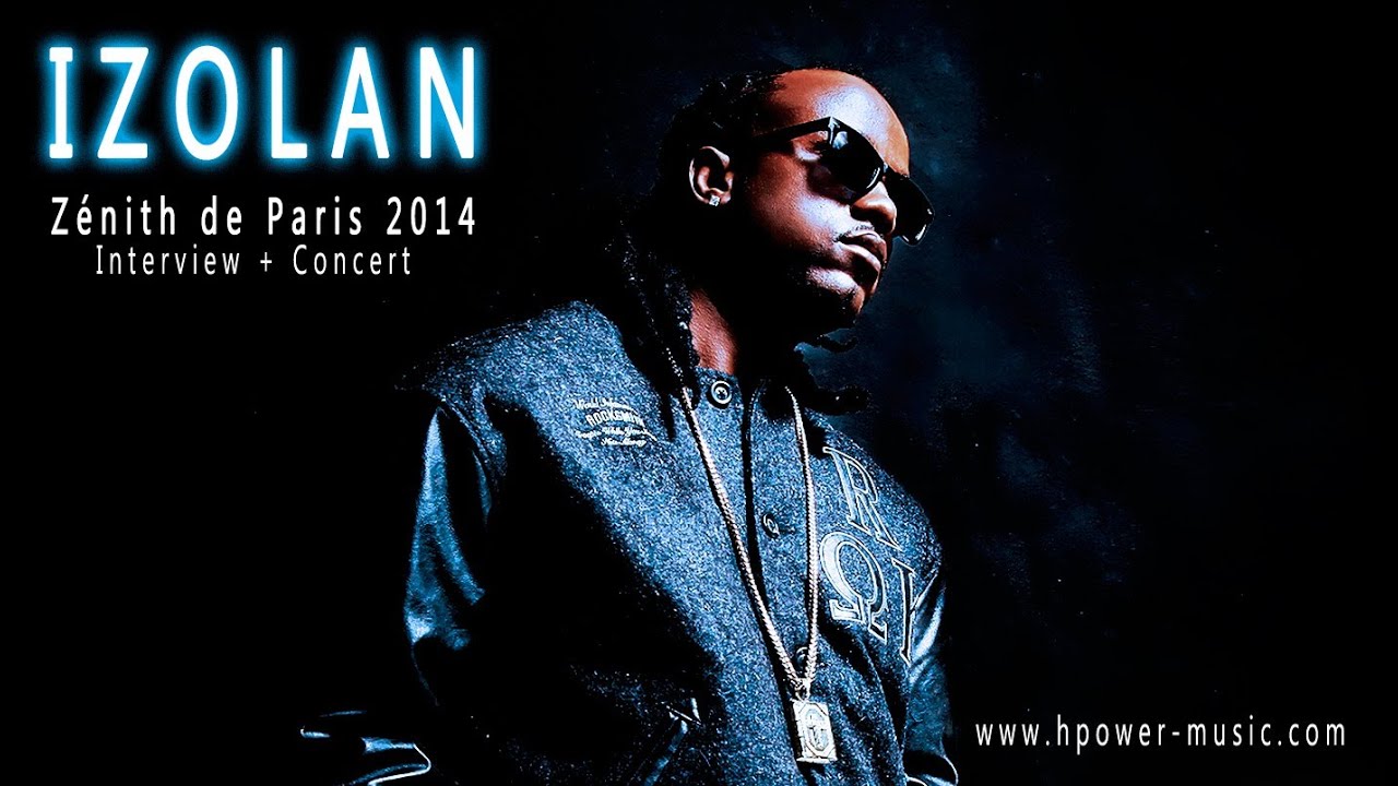 Izolan - Zénith de Paris (Avril 2014) - HPMG - YouTube