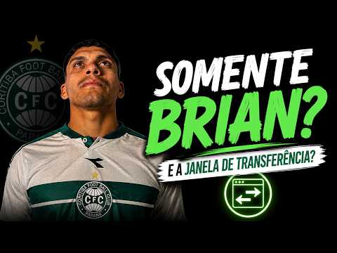 CORITIBA APRESENTA BRIAN OCAMPO, MAS SOMENTE O BRIAN? | APRESENTAÇÃO E MERCADO COXA