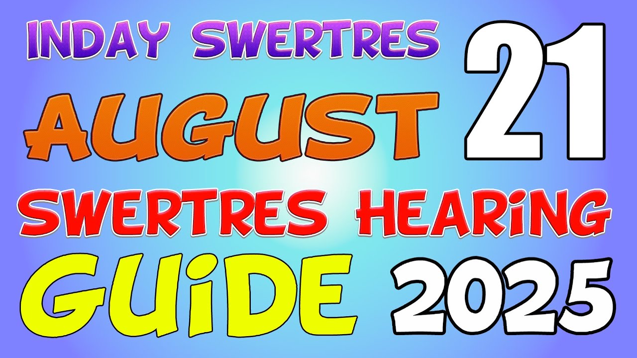 Swertres Hearing Today by Guide Inday Swertres | August 21, 2025 # ...