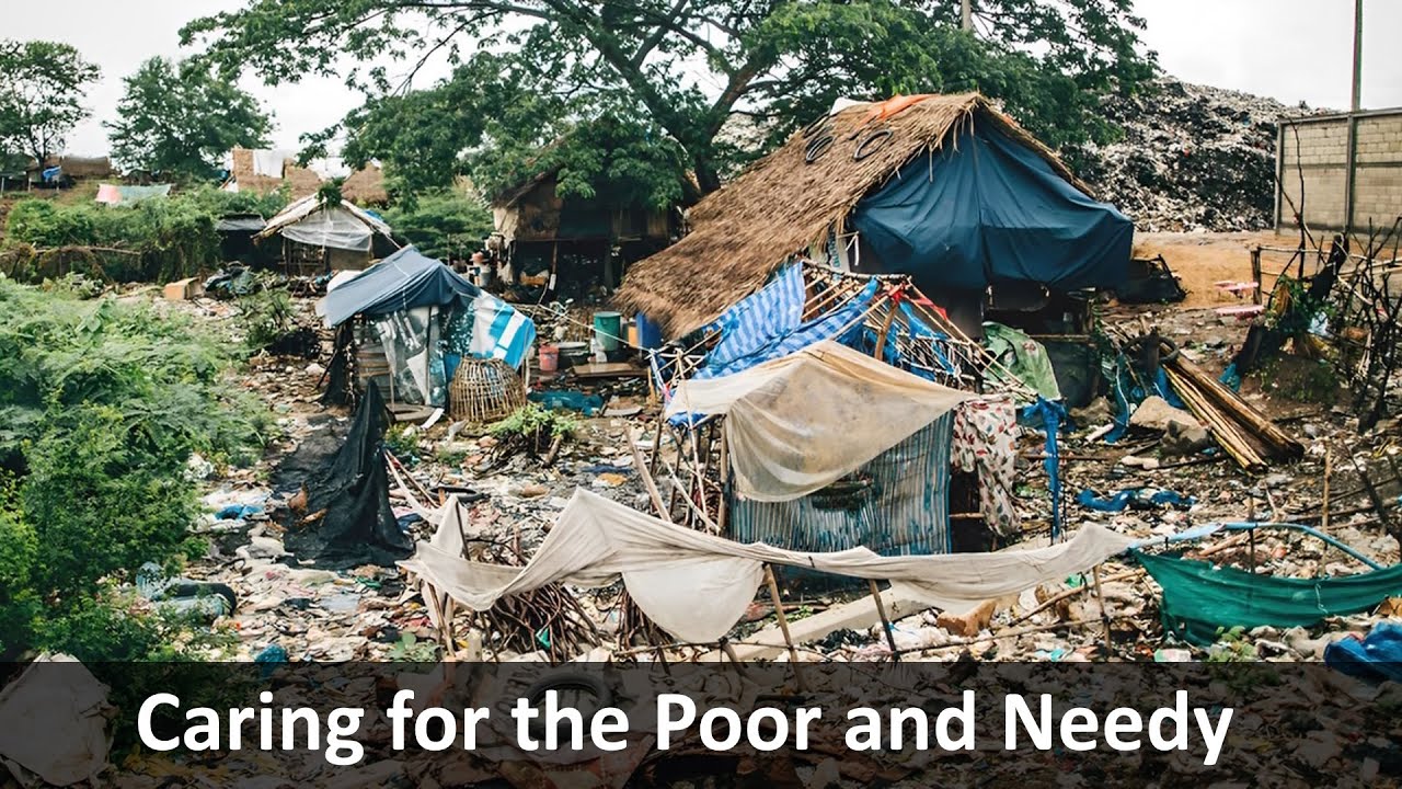 Caring for the Poor and Needy - YouTube