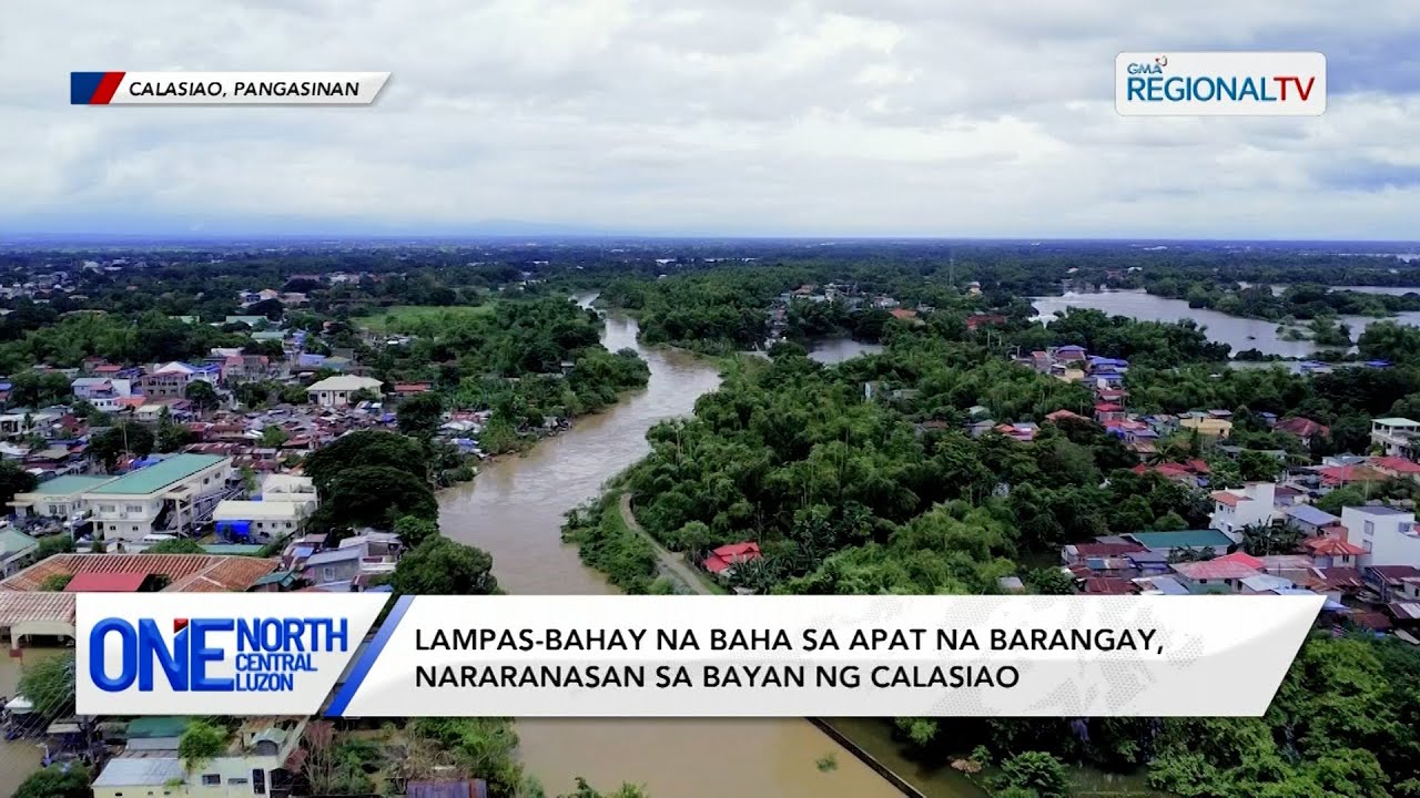 Lampas-bahay na baha sa 4 barangay, nararanasan sa Bayan ng Calasiao ...