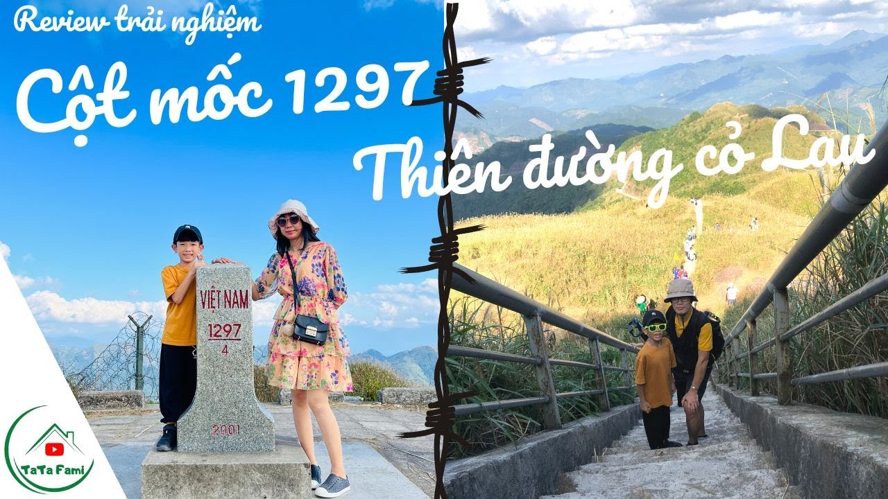 Du lịch Bình Liêu I Cột mốc 1297 I Lạc vào thiên đường cỏ lau I Quảng ...