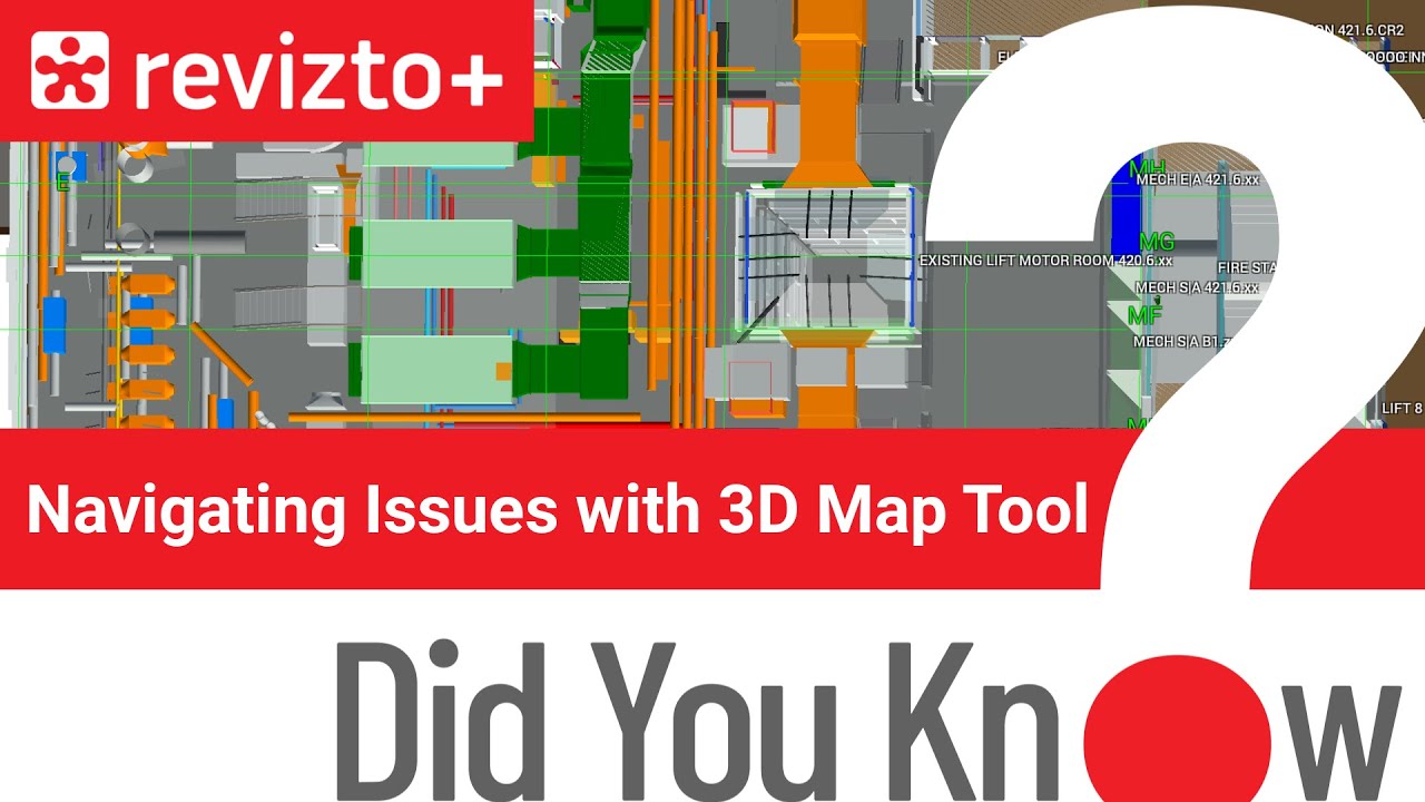 Revizto Did You Know - Navigating Issues With 3D Map Tool - YouTube