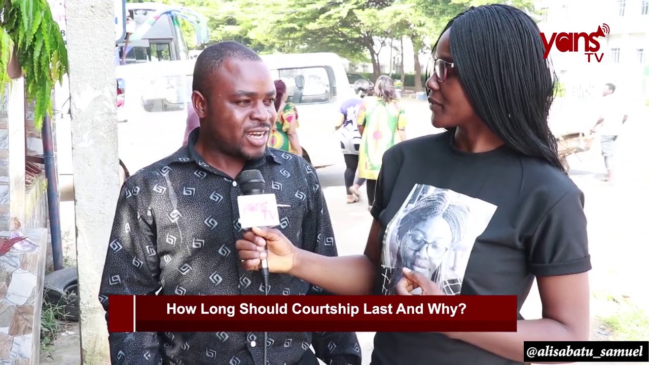 How Long Should Courtship Last And Why? |YANS TV - YouTube