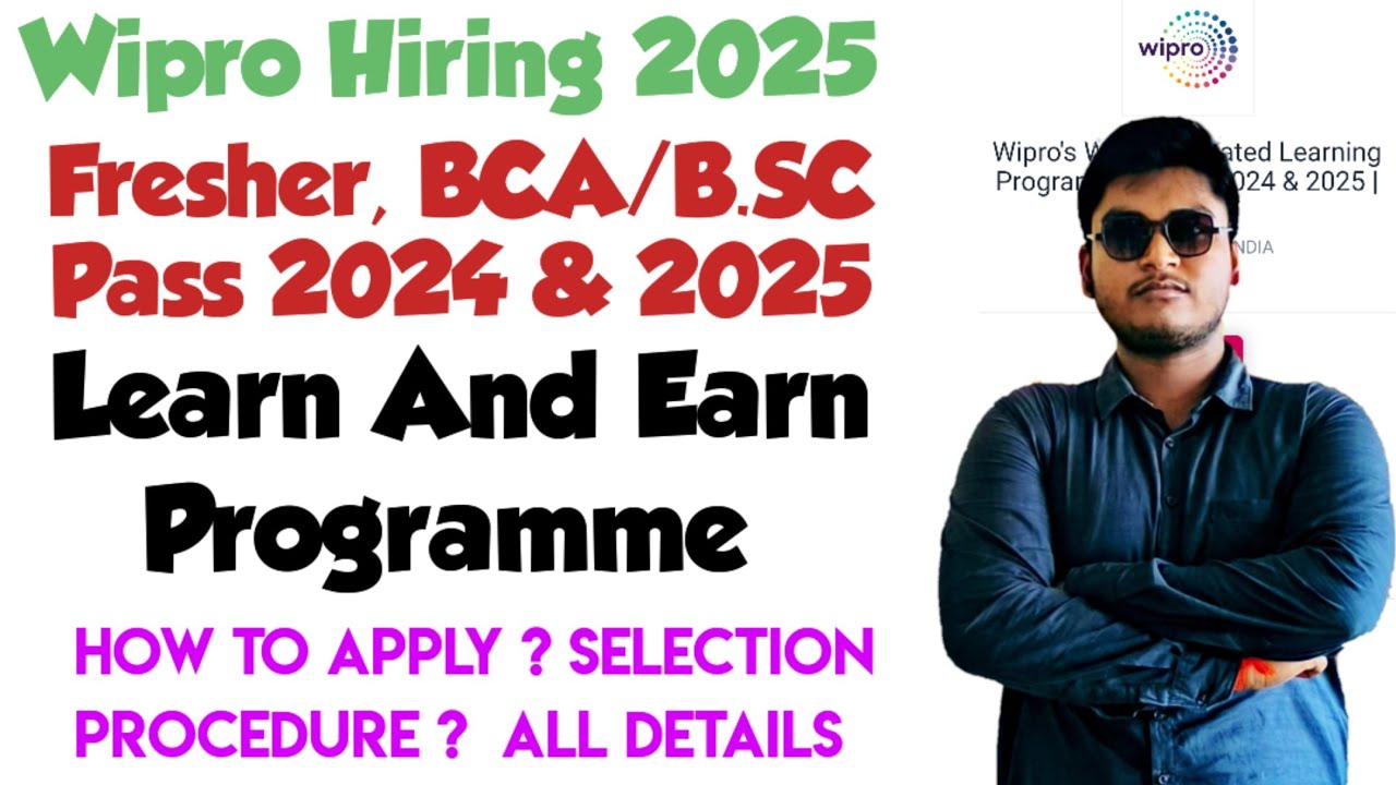 Wipro Hiring Fresher 2025 | Wipro Learn And Earn Programme Hiring 2025 | Wipro New Recruitment ...