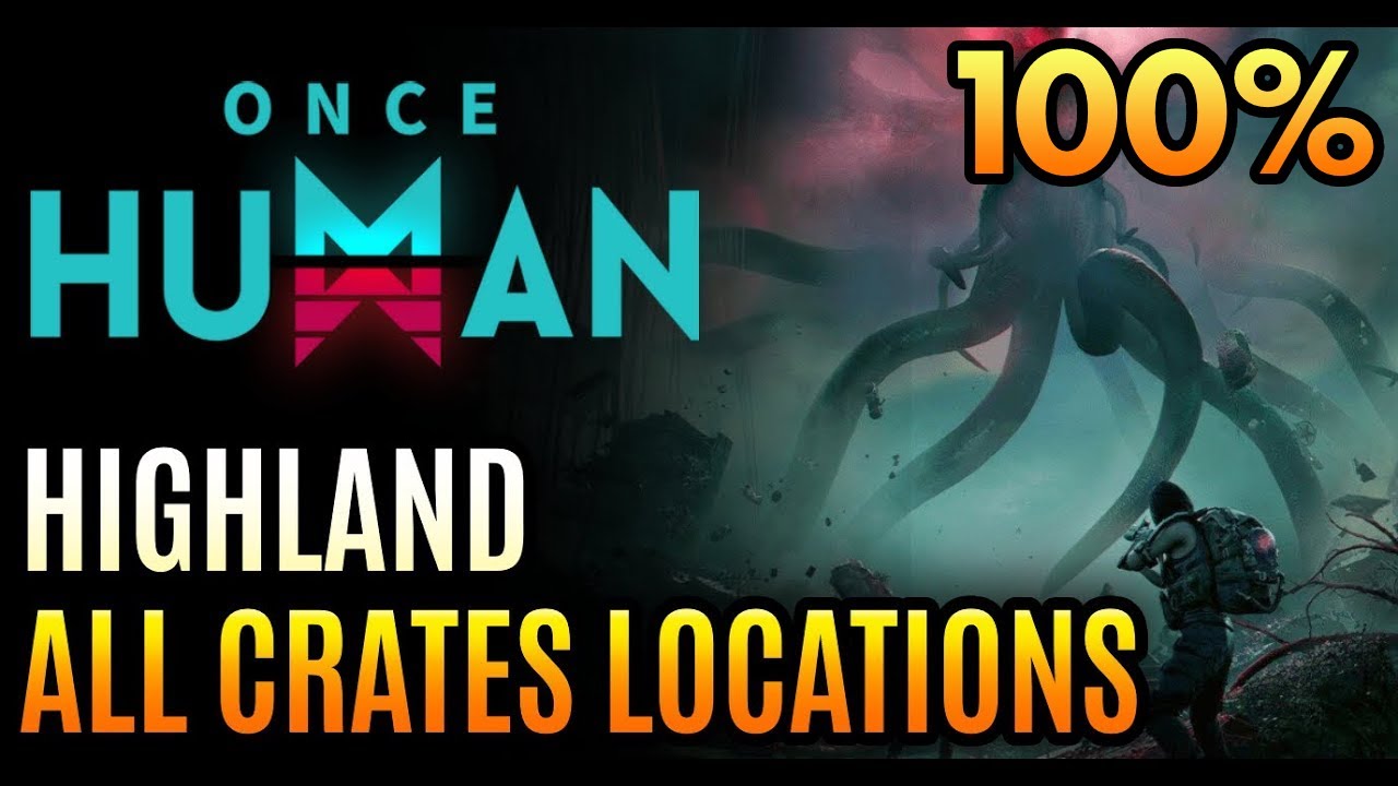 Once Human - Highland Crates - All Mystical Armor Weapon Chests ...