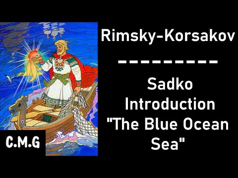 Rimsky-Korsakov - Sadko - Giriş \