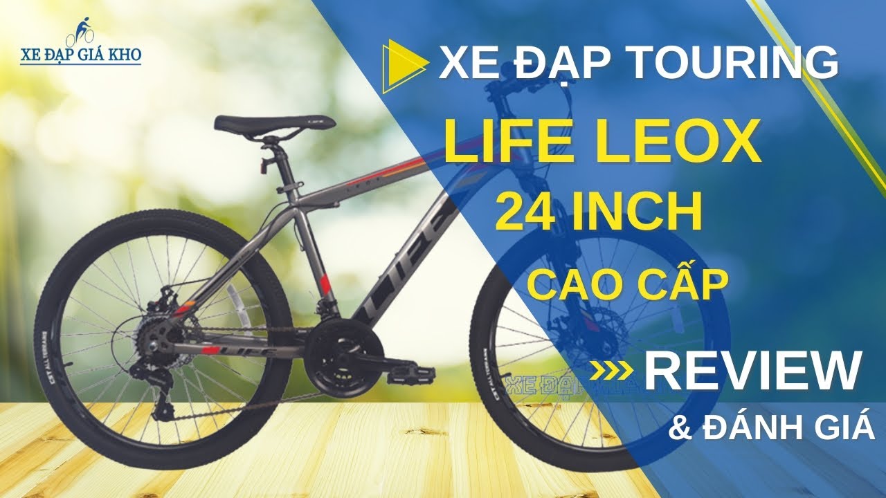 Review & Đánh Giá Xe Đạp Thể Thao Life Leox 24 Inch| SKU: 24Leox | XĐGK ...