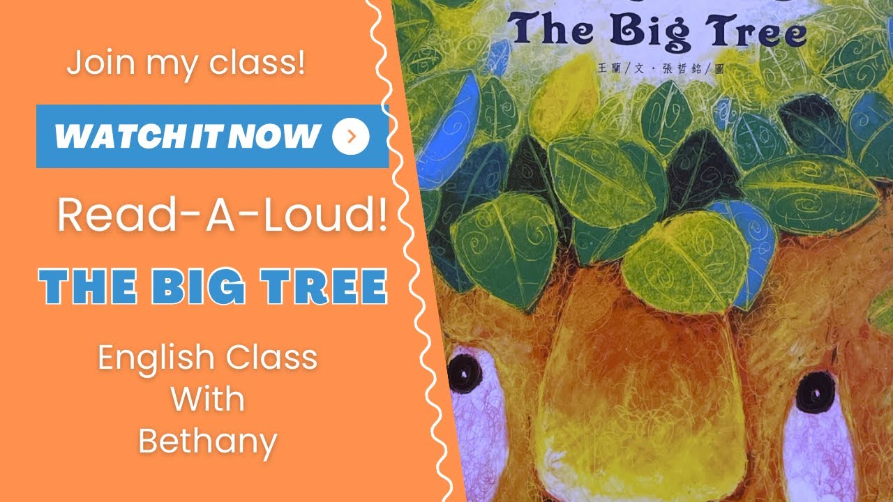 The Big Tree by Gloria Chiu | English Class with Bethany | Preschool ...
