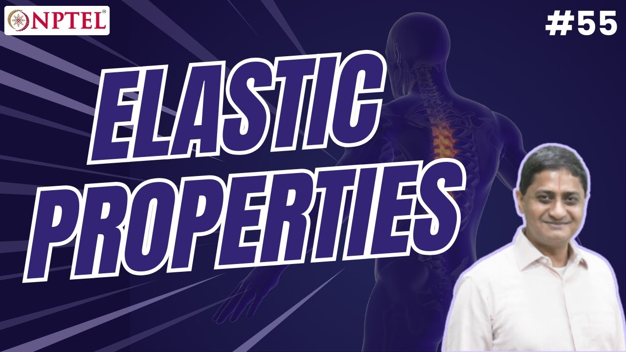 #55 Elastic Properties & Stress Strain Relations | Biomechanics - YouTube