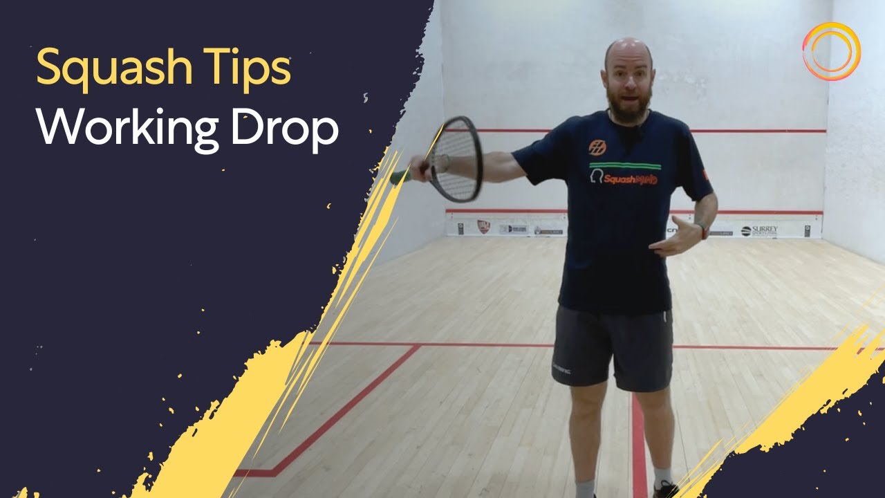 Squash Tips: Working Drop - YouTube