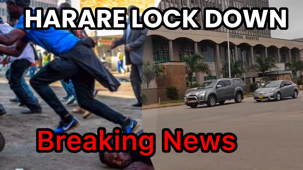 BREAKING NEWS: HARARE IS ON LOCKDOWN - YouTube