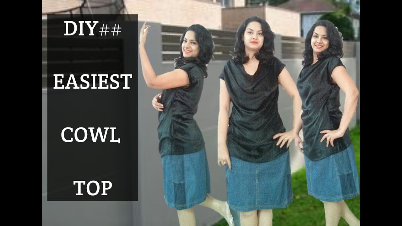 HOW TO MAKE COWL NECK TOP | EASY COWL NECK TUTORIAL - YouTube