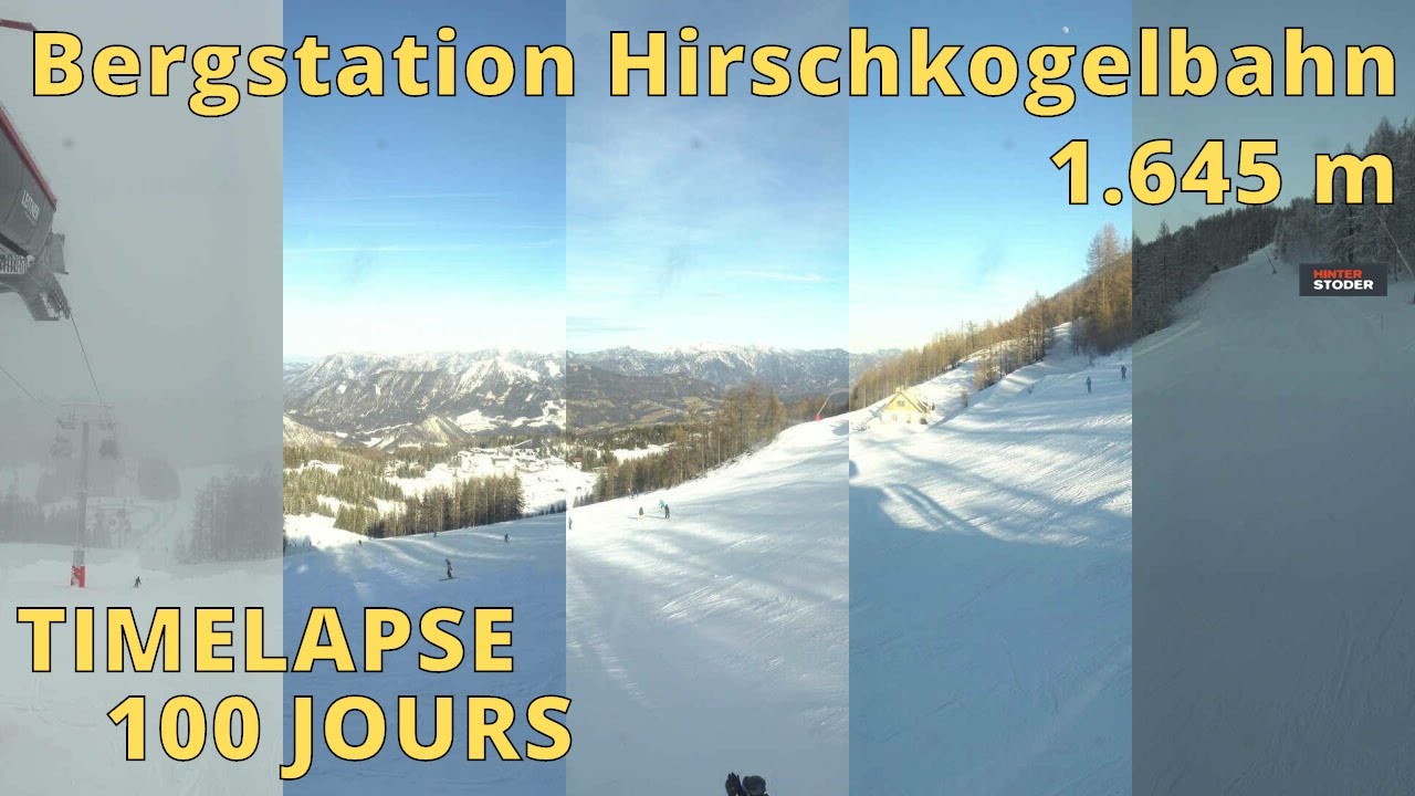 Hinterstoder / Höss ⏩ Timelapse 100 jours - YouTube