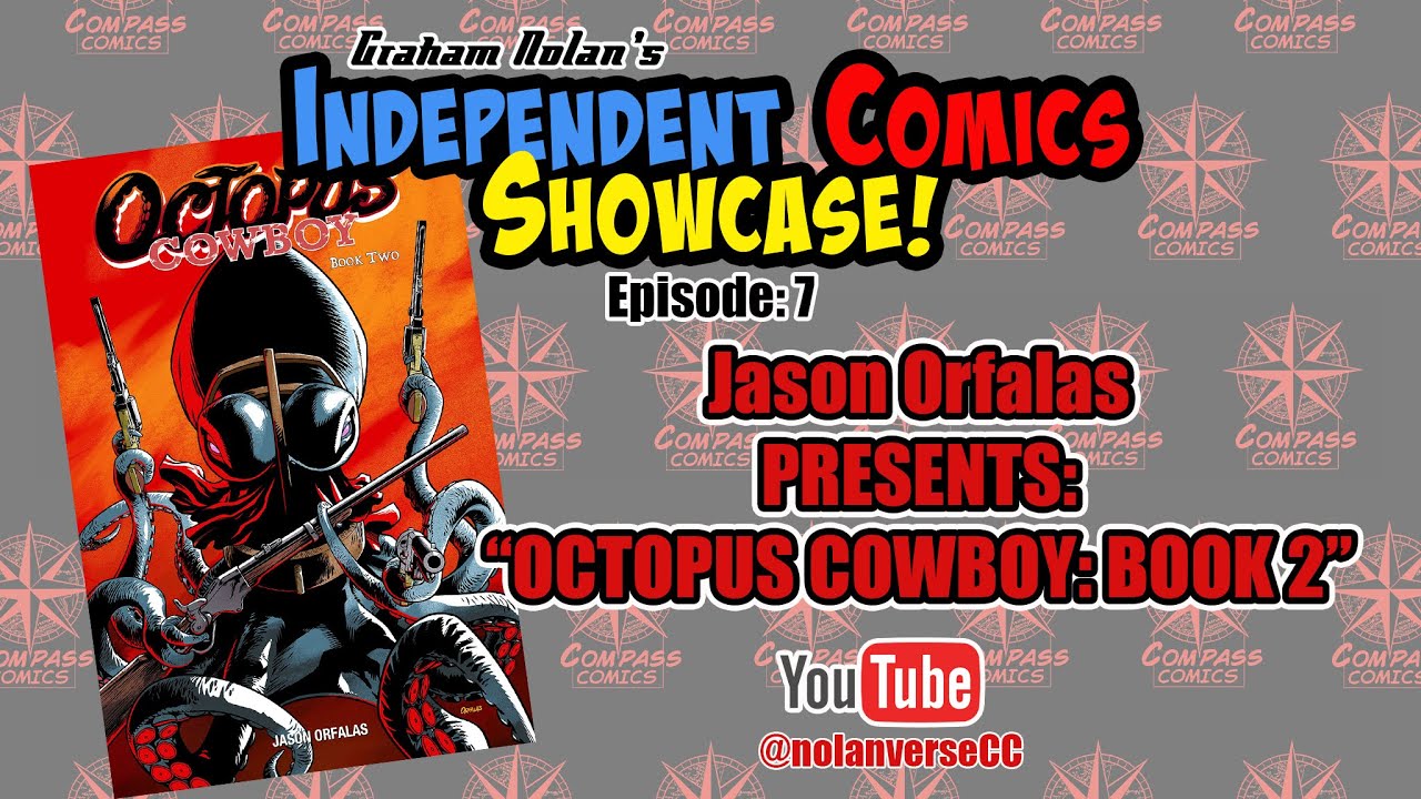 INDEPENDENT COMICS SHOWCASE: Episode 7 - "OCTOPUS COWBOY 2" - YouTube