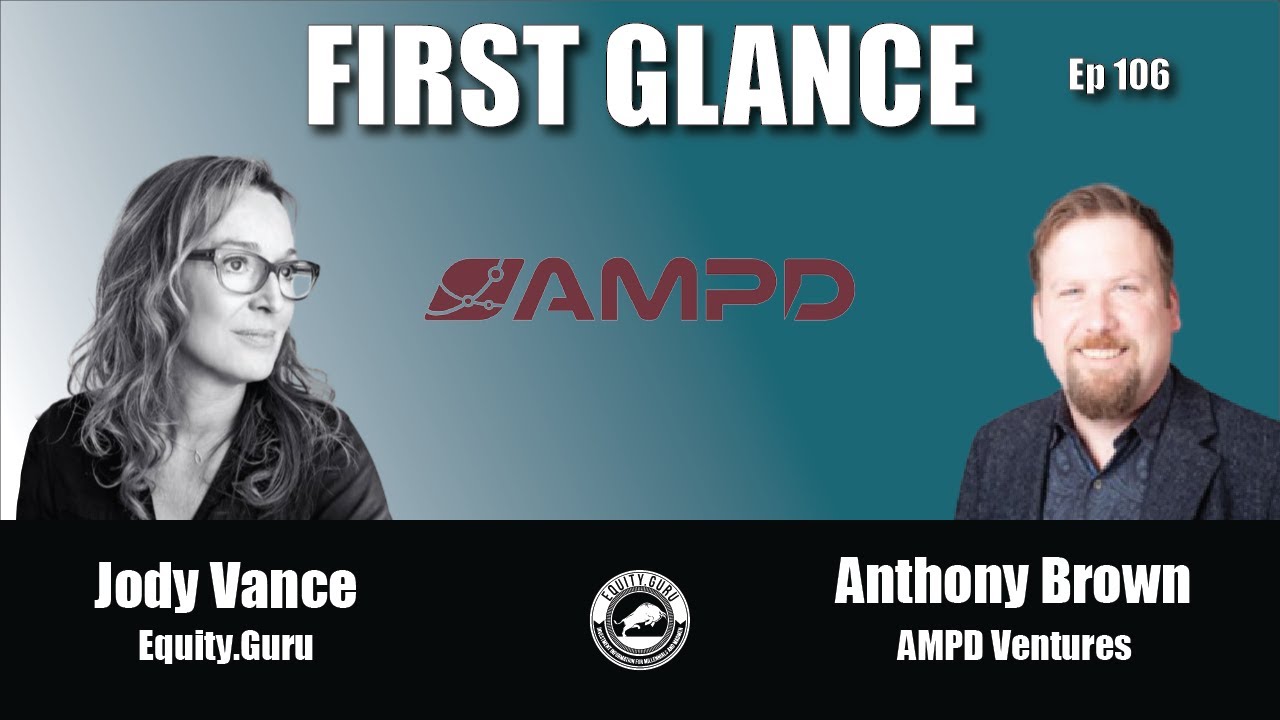 AMPD Ventures (AMPD.C) - First Glance with Jody Vance E106 - YouTube