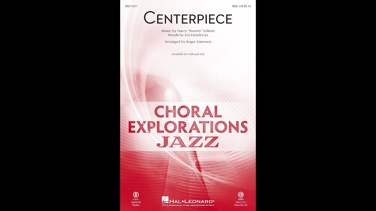 Centerpiece Ssa Choir Arranged By Roger Emerson Youtube