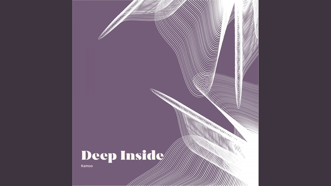 Deep Inside - YouTube