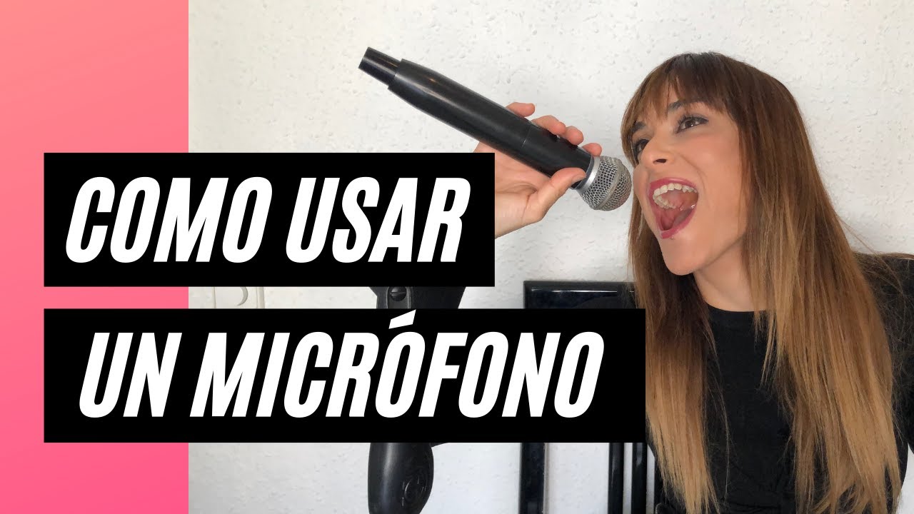 ¿Como se debe usar un micrófono?. Técnica para el escenario y técnica ...
