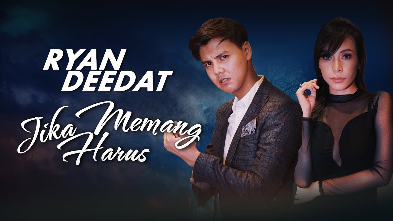 Ryan Deedat - Jika Memang Harus (Official Music Video) - YouTube