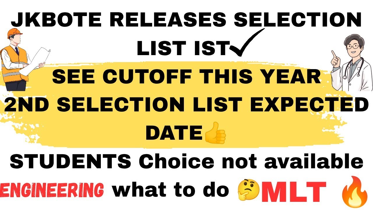 JKBOTE RELEASES SELECTION LIST IST BIG UPDATE🔥 SEE CUTOFF & 2ND SELECTION LIST DATE ☑️ - YouTube