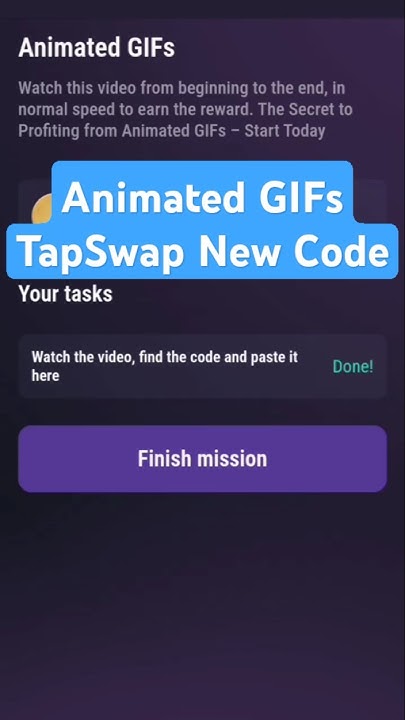 Animated GIFs Code | Tapswap Task Code | Tapswap Video Code | Tapswap New Code - YouTube
