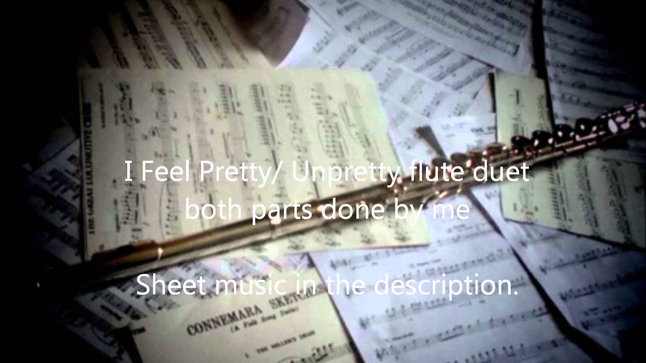 I Feel Pretty Unpretty Flute Duet ***SHEET MUSIC IN THE DESCRIPTION ...