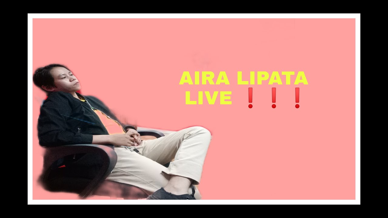 Aira Lipata Quick live on Instagram - YouTube
