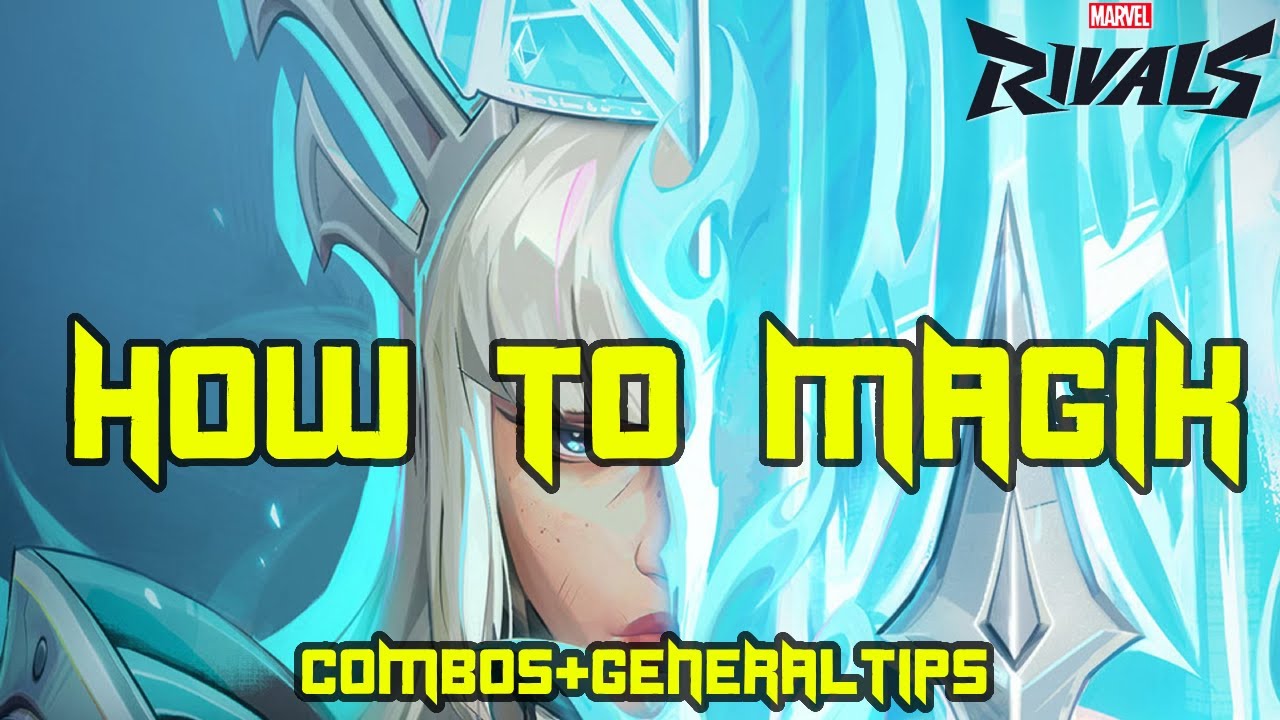 Marvel Rivals Magik Guide - YouTube