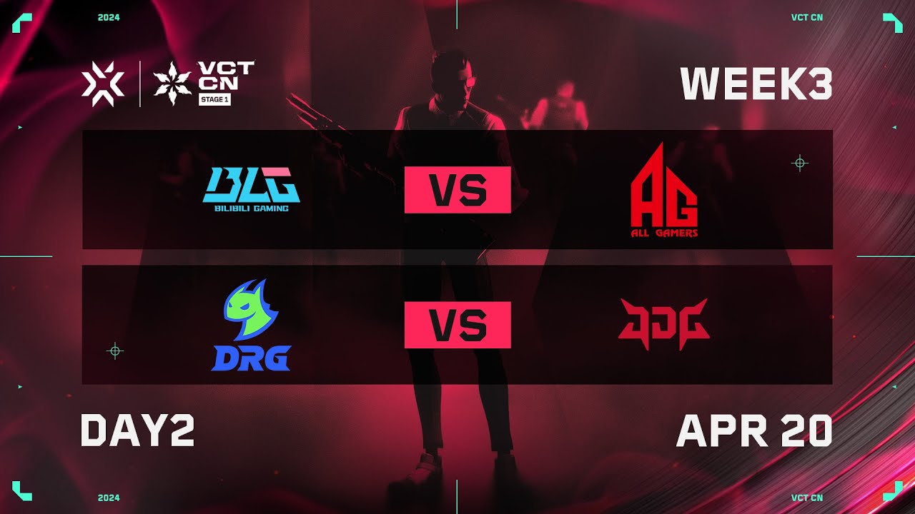BLG vs AG - DRG vs JDG - Week 3 Day 2 - VCT CN Stage 1 - YouTube