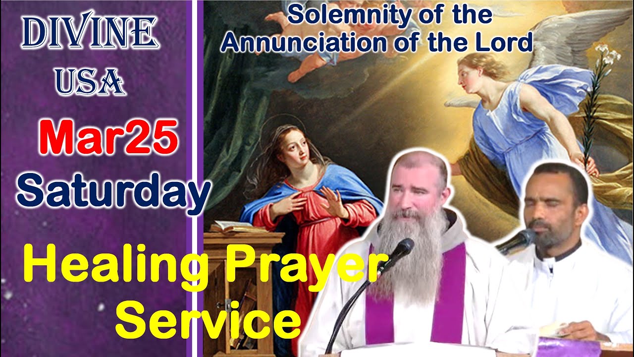 LIVE: MAR 25, 2023 | SATURDAY HOLY MASS & HEALING ADORATION | DIVINE ...