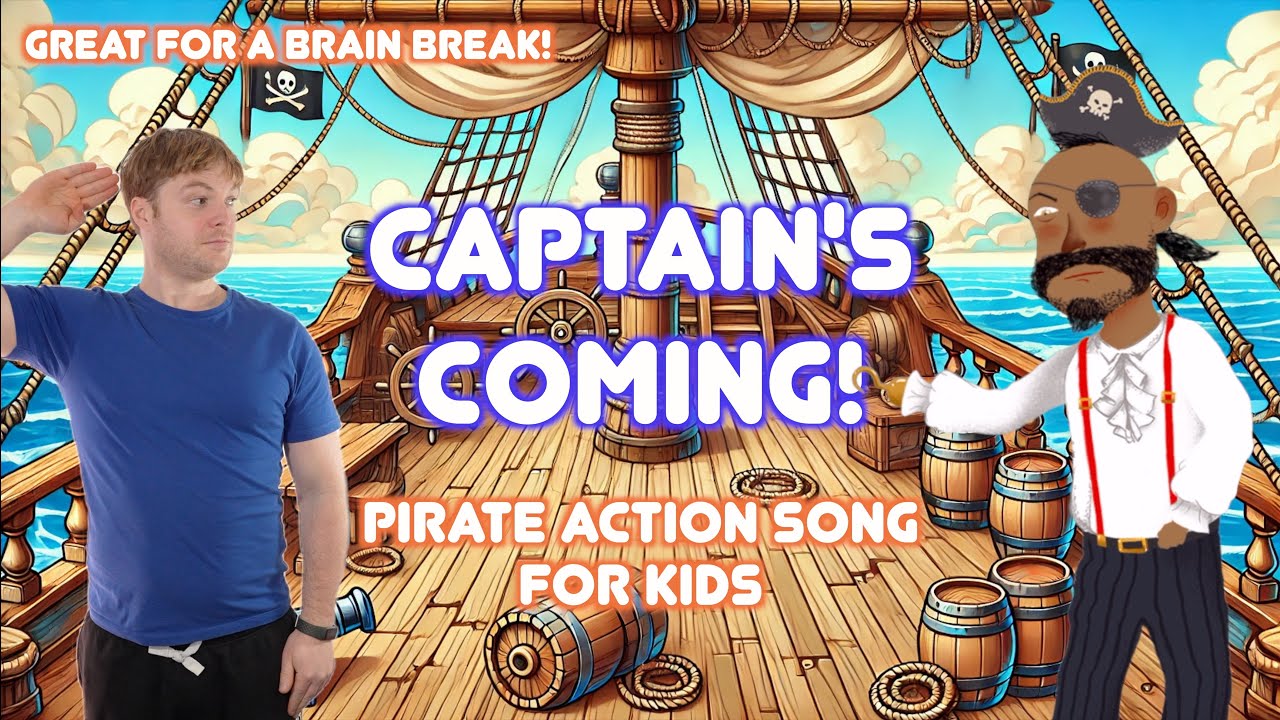 Captain's Coming! Brain Break Pirate Action Song for kids! - YouTube