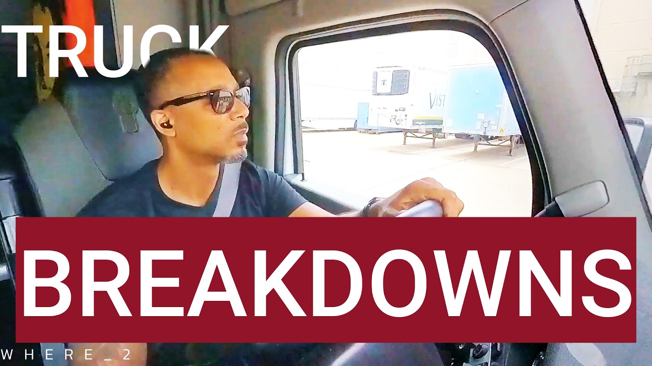 TRUCK BREAKDOWN: What it's like dealing with breakdowns PT2 # ...