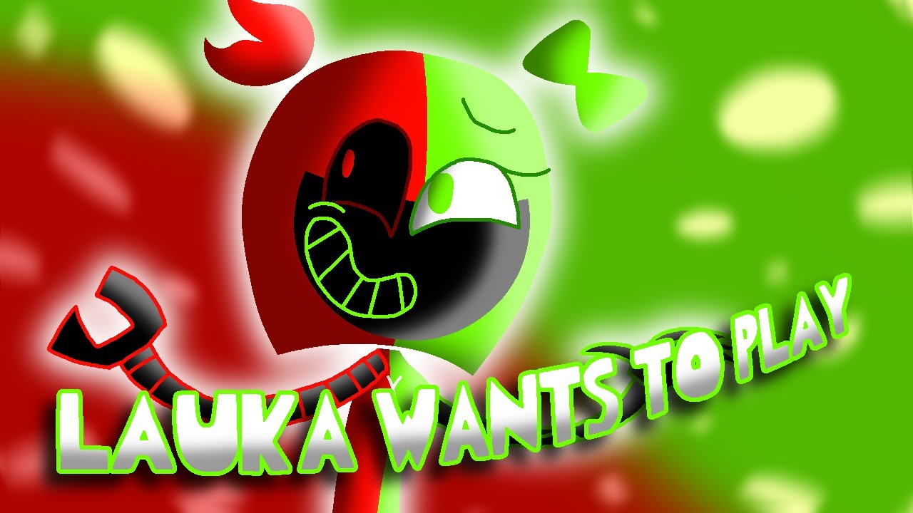 LauKa Wants To Play - YouTube