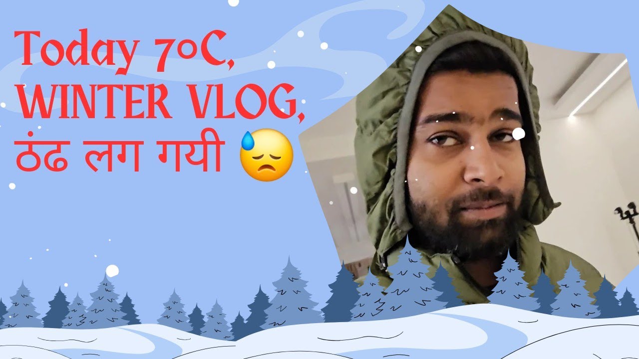Winter Vlog,Room Heater Nikalna Pada 🌧️🌧️, Today 7°C Temperature In ...