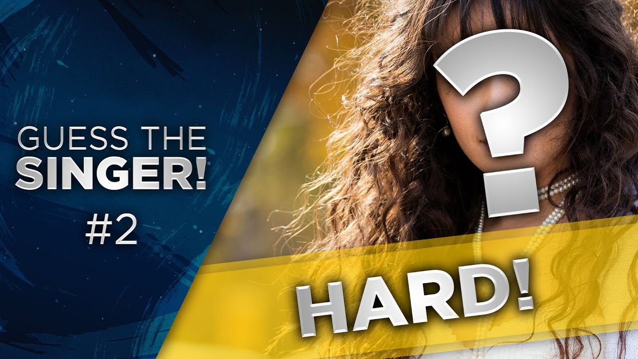 Guess the Singer! #2 - YouTube