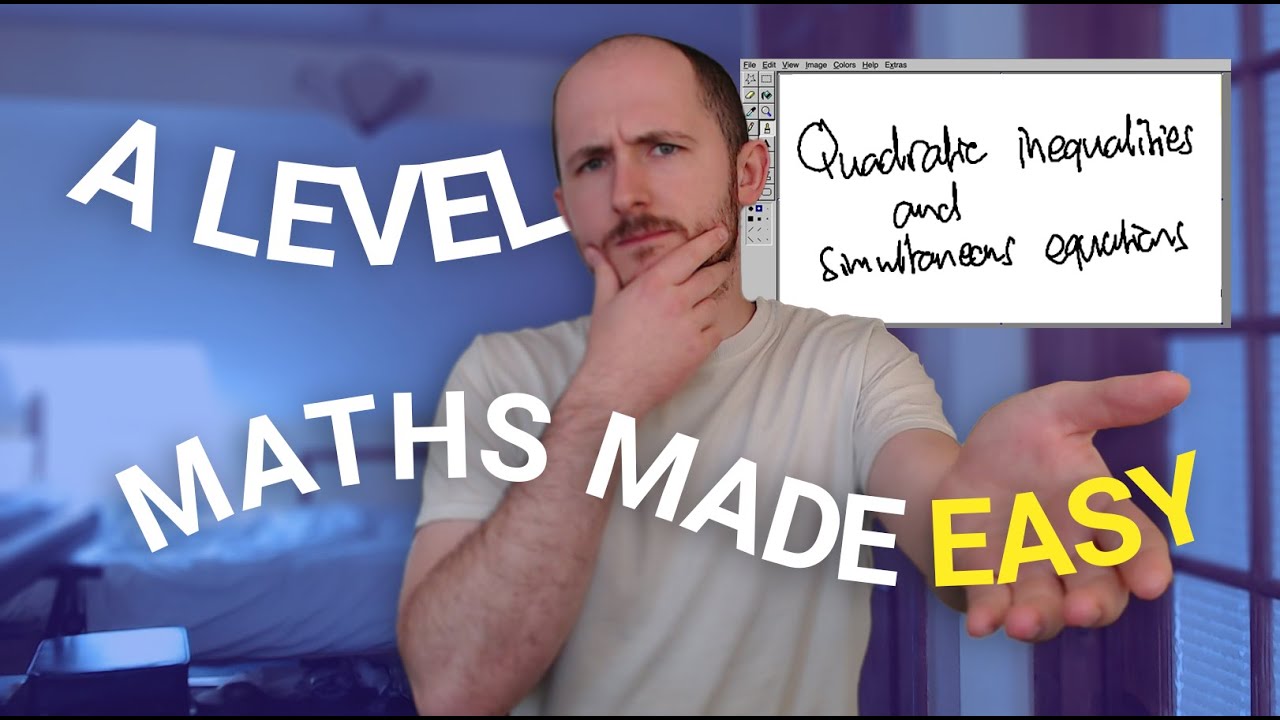 A Level Maths Prep Work - Quadratic Inequalities and Simultaneous ...