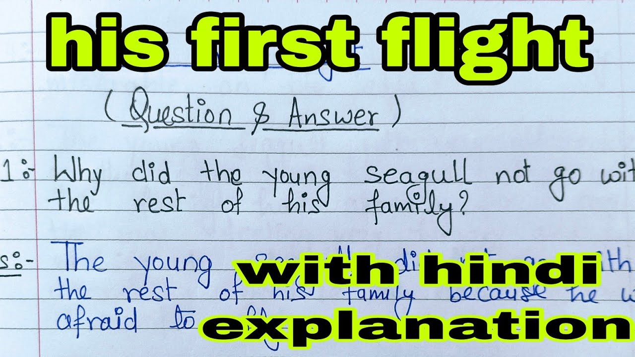 His First Flight Class 10 question answer/His first flight most ...