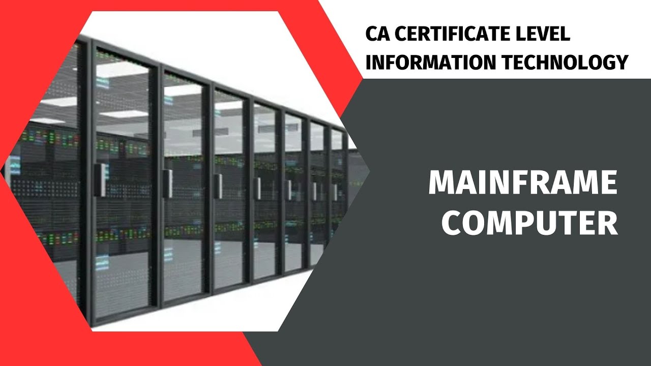 Mainframe Computer from Chapter 3 of CA Certificate Level of ICAB - YouTube
