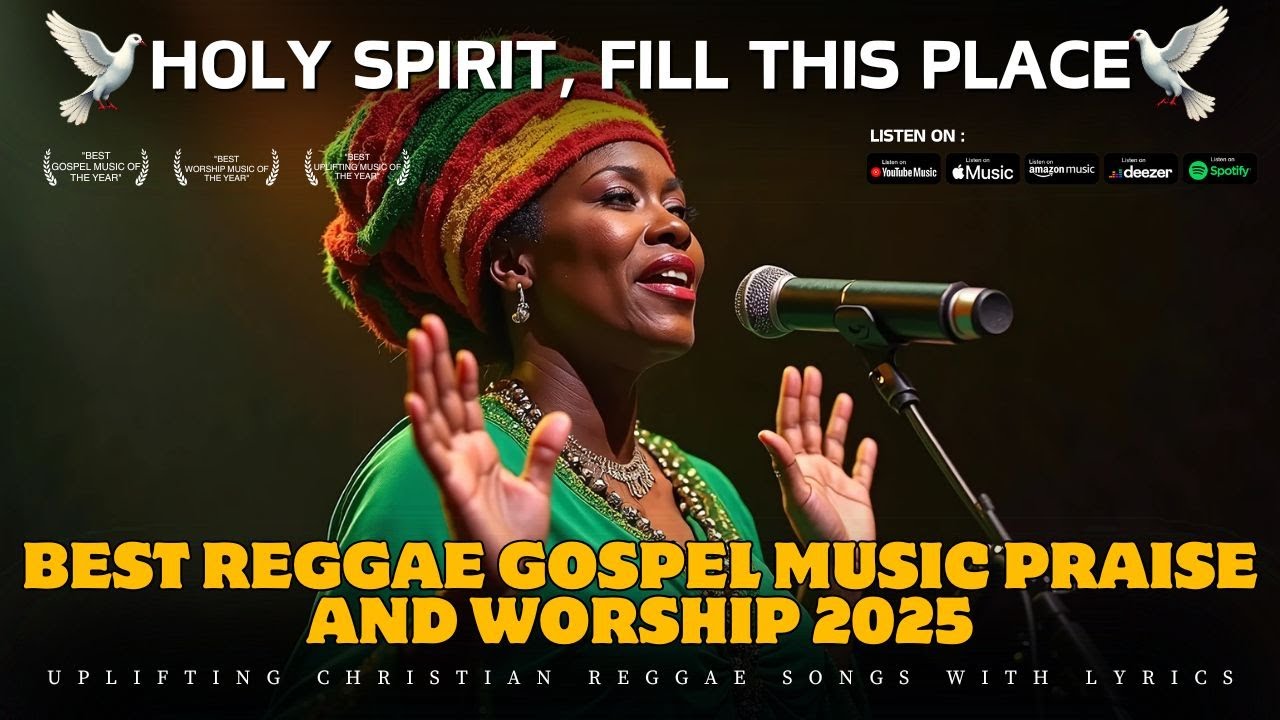 Best Reggae Gospel Music Praise and Worship 2025 – Uplifting Christian ...