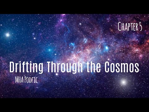 Drifting Through the Cosmos: Chapter 5 [MHA PODFIC] - YouTube