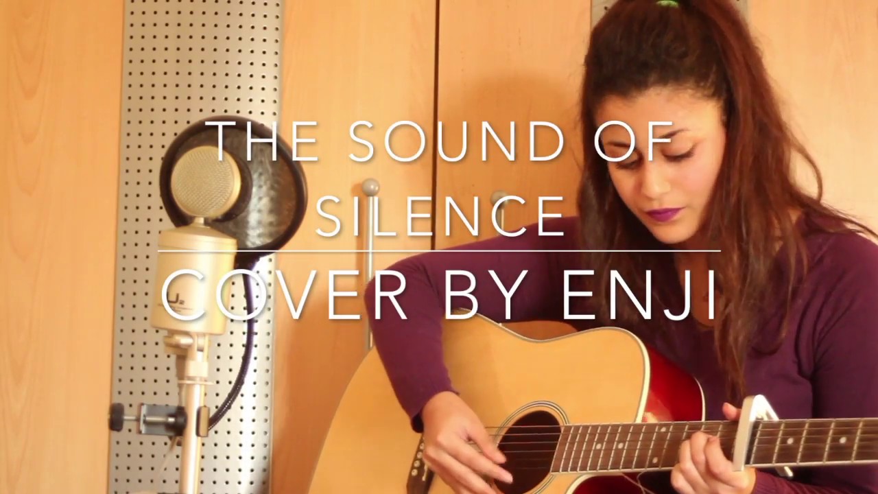 The sound of silence ( Cover By Enji ) - YouTube
