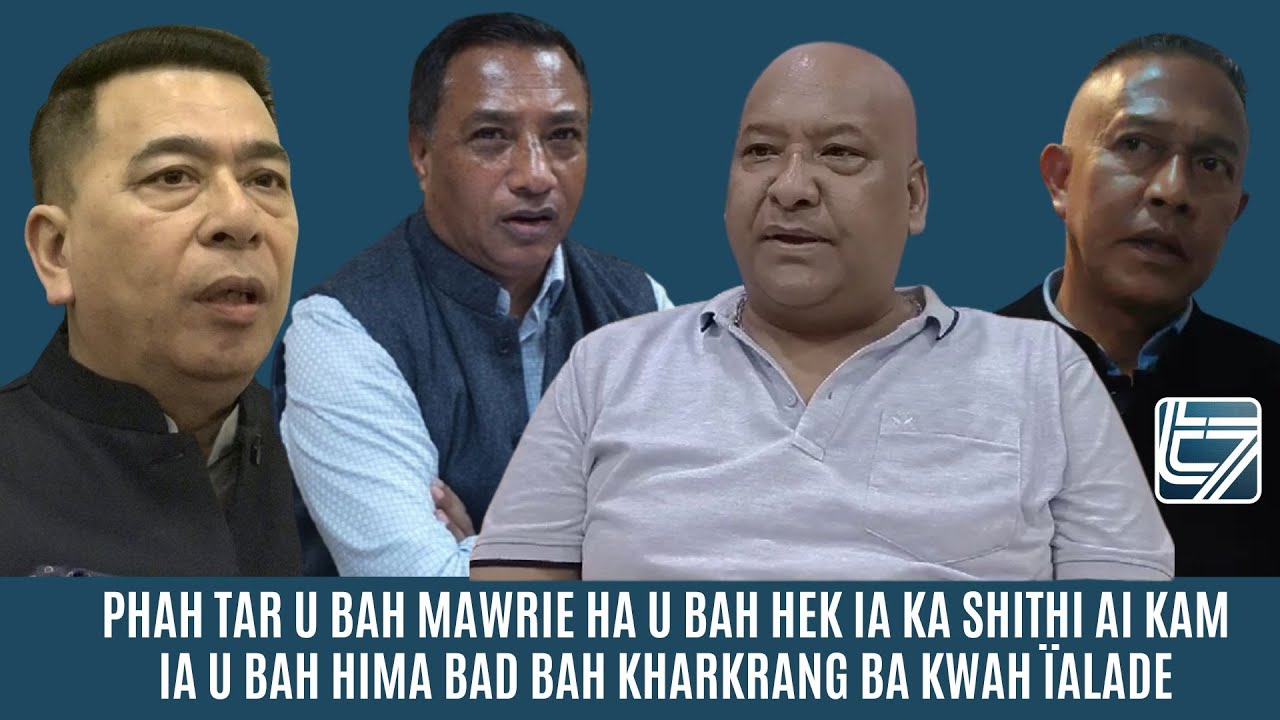 PHAH TAR U BAH MAWRIE HA U BAH HEK IA KA SHITHI AI KAM U BAH HIMA BAD ...