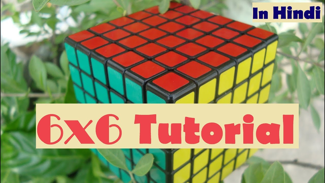 How To Solve 6x6 Cube In Hindi YouTube