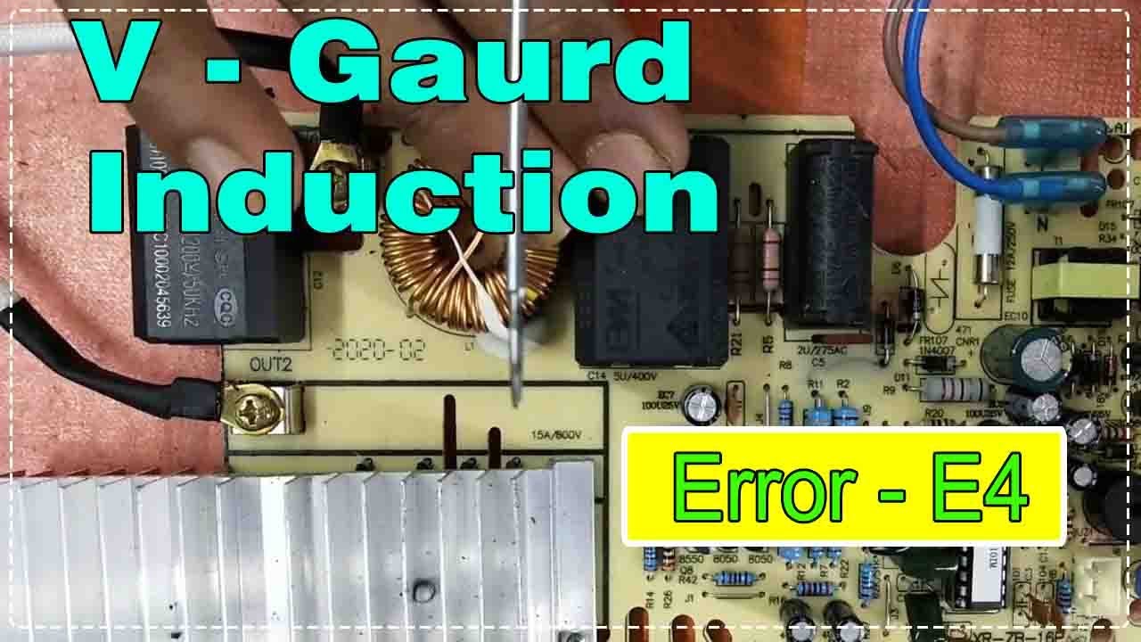 V - Gaurd Induction || Error E4 Repairing || Raj Induction || - YouTube