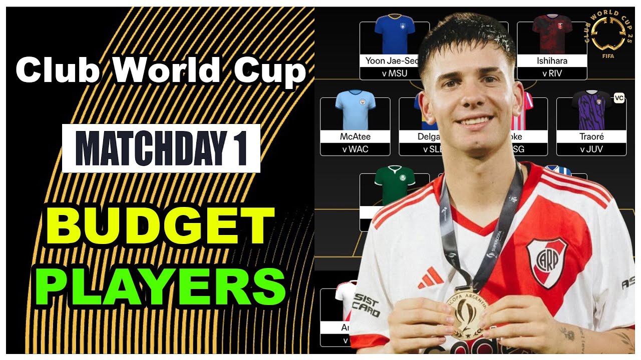Club World Cup Fantasy: BEST BUDGET PLAYERS | CWC 2025 Fantasy Football ...