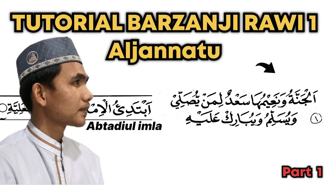 TUTORIAL BARZANJI RAWI 1 ( Aljannatu ) Part 1 - YouTube