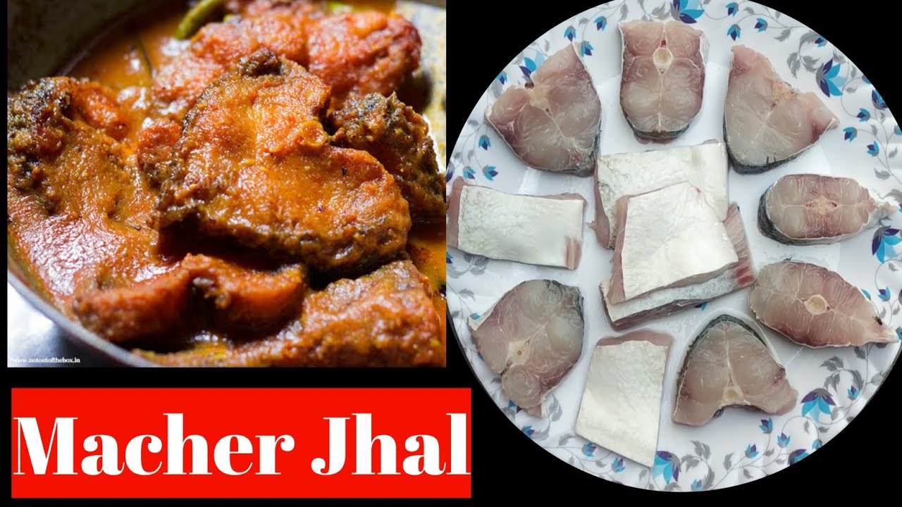 Katla Macher Jhal - Bengali Fish Recipes | Katla Fish Curry - Macher ...