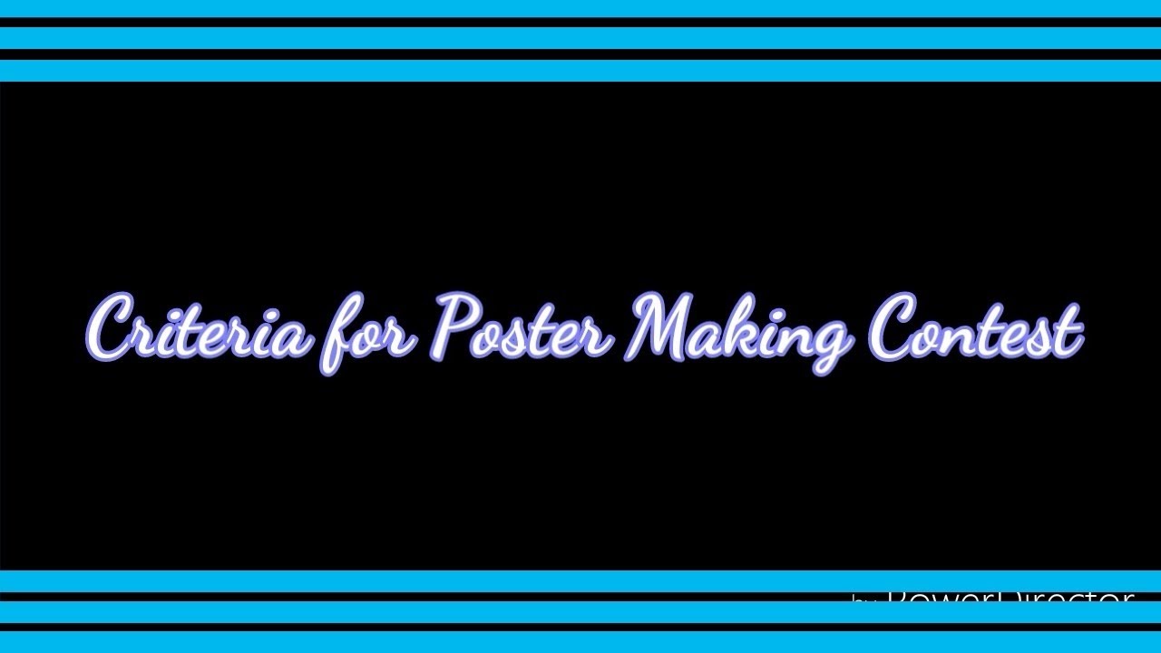 Criteria For Poster Making Contest YouTube Criteria For Poster Making Contest YouTube